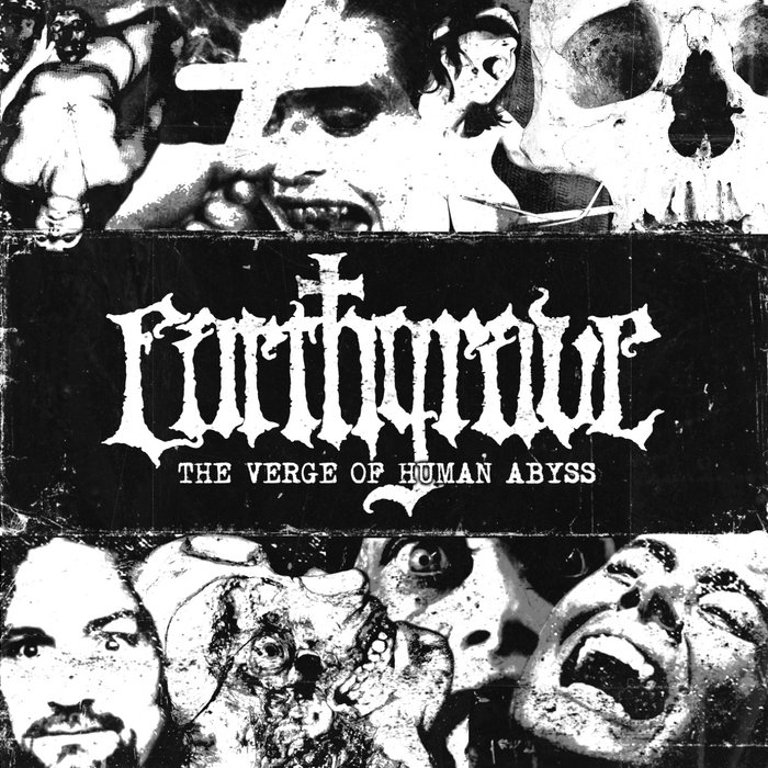 The Verge Of Human Abyss | Earthgrave