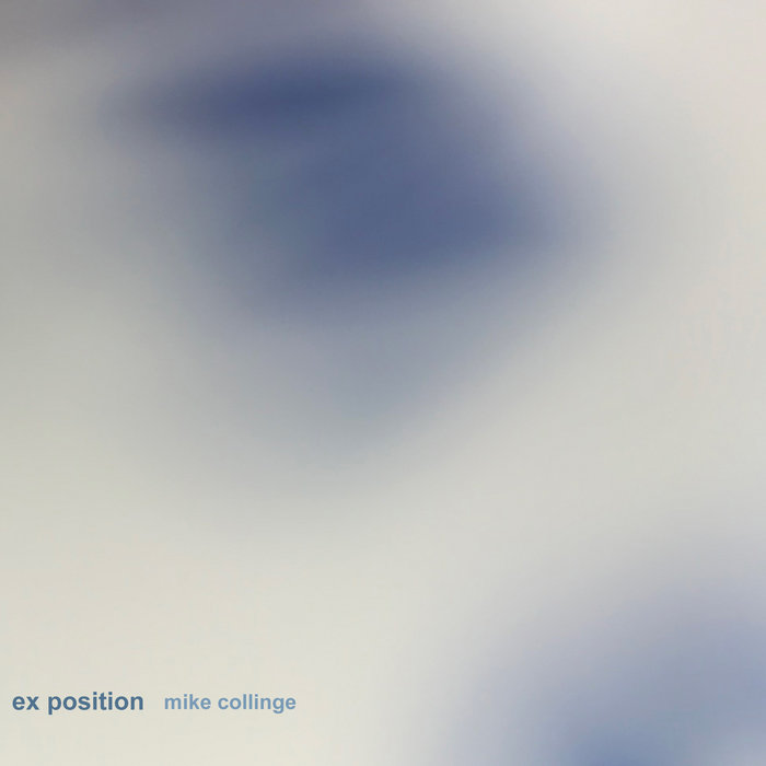 Ex Position | Mike Collinge