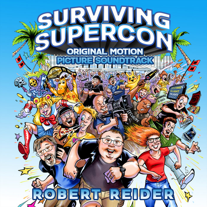 Surviving Supercon (Original Motion Picture Soundtrack) | Robert Reider
