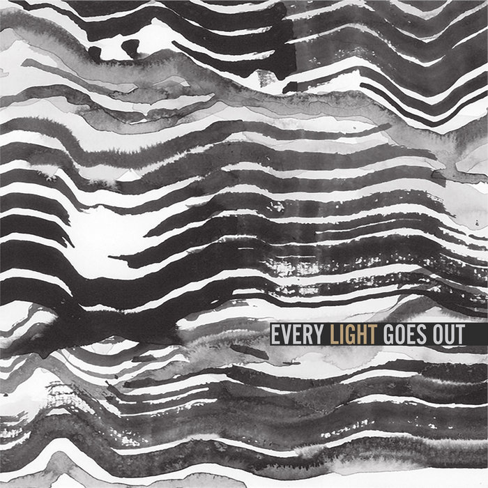 Every Light Goes Out | Every Light Goes Out