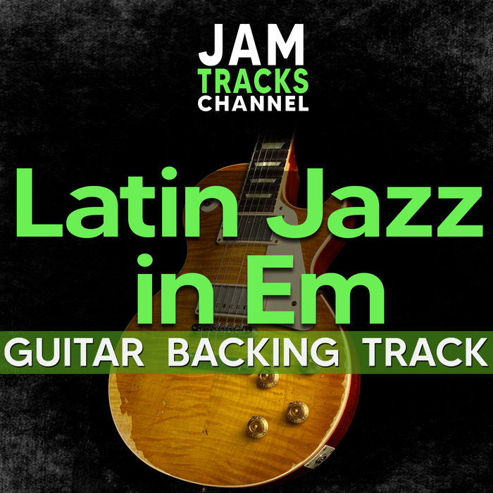 Latin Jazz Backing Track Jam in Em | Jamtrackschannel