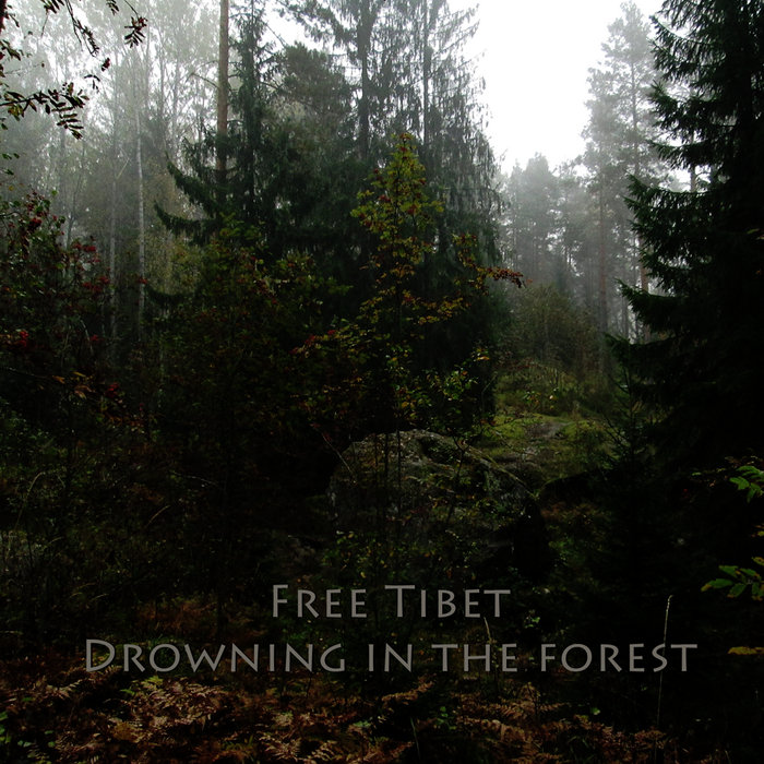 Drowning in the Forest | Free Tibet | ΠΑΝΘΕΟΝ