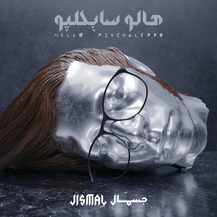 Jismal | Hello Psychaleppo