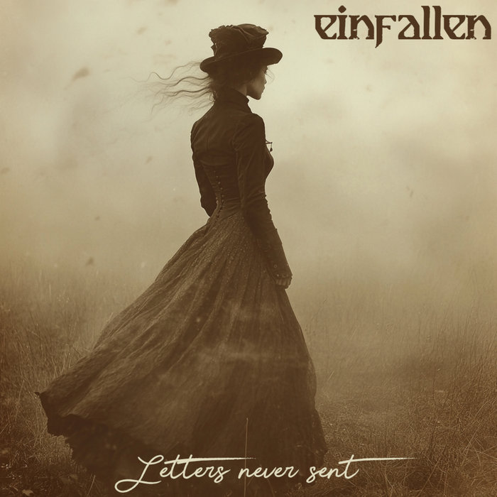 Letters Never Sent | Einfallen