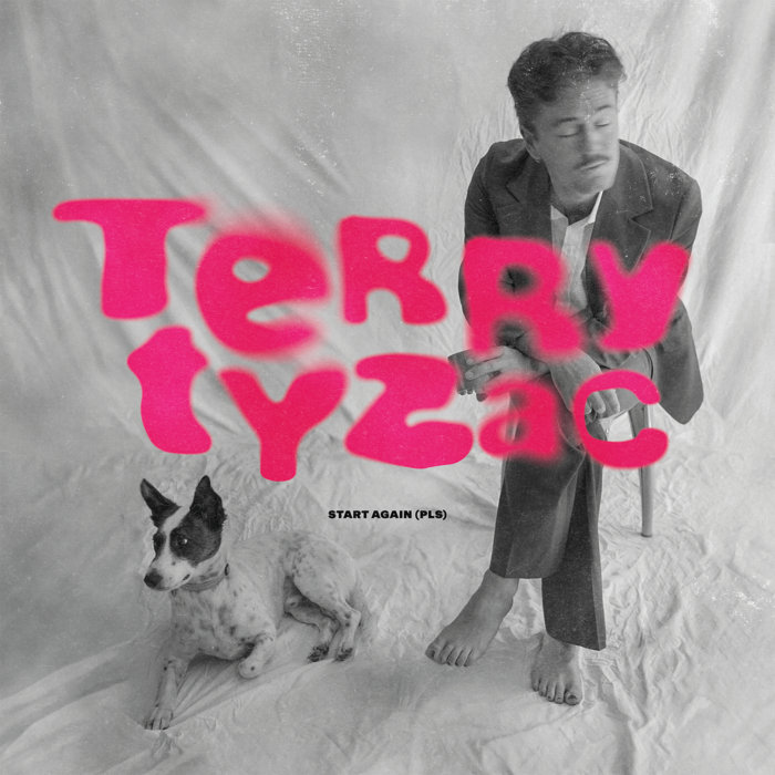 Start Again (pls) | Terry Tyzac