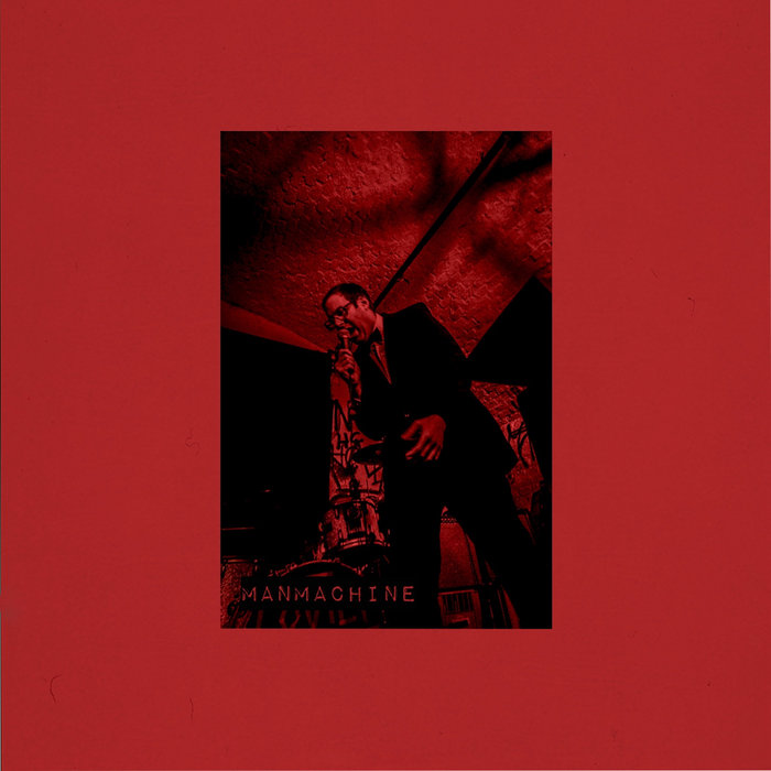 ManMachine - ManMachine 12" Ltd. Edition Album + Digital Version ...