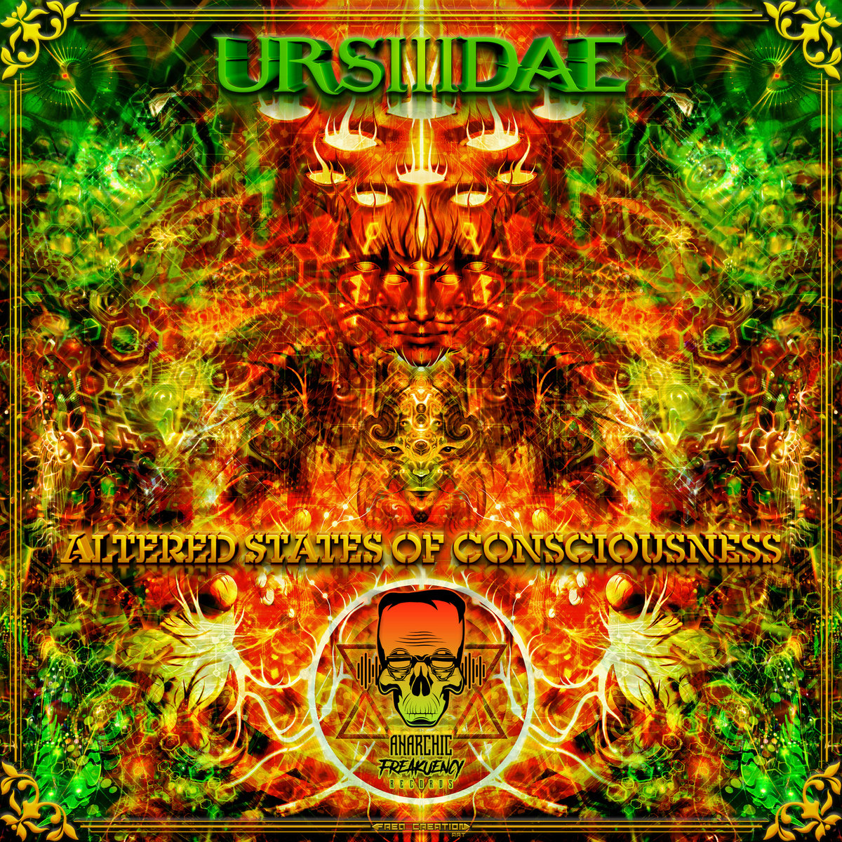 Altered States of Consciousness | Ursiiidae | Anarchic Freakuency