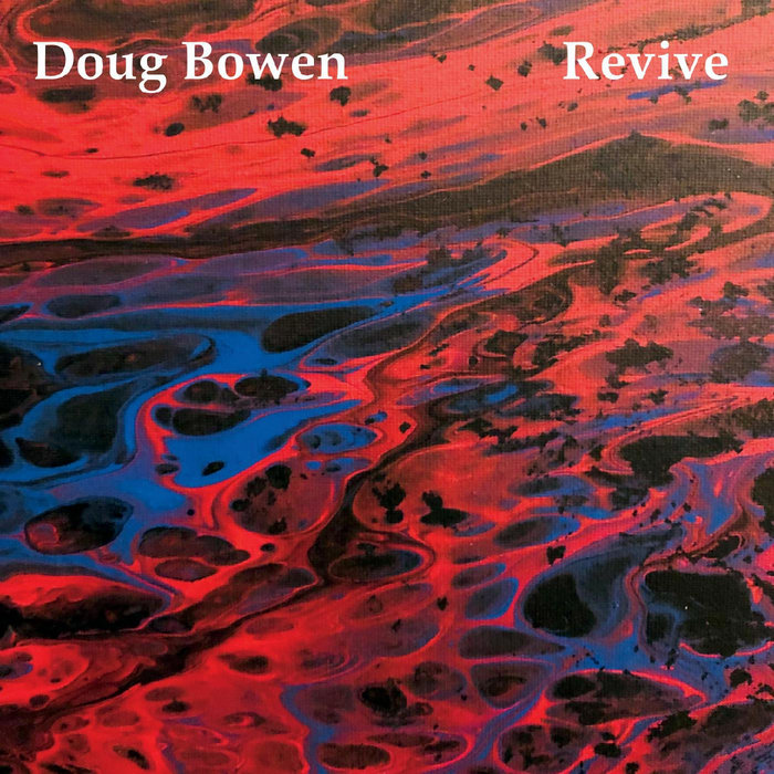 Revive | Doug Bowen