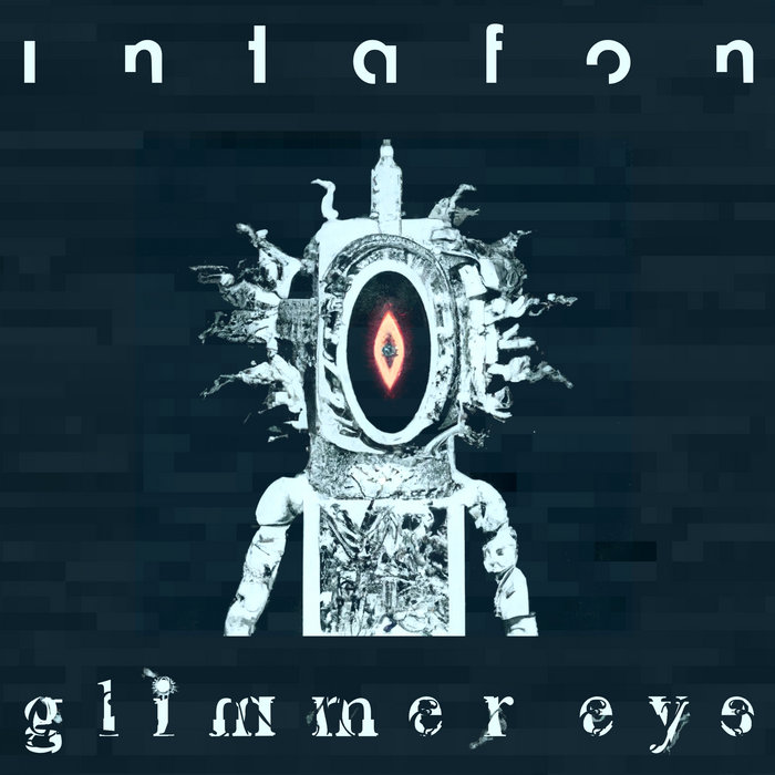 glimmer eye | intafon