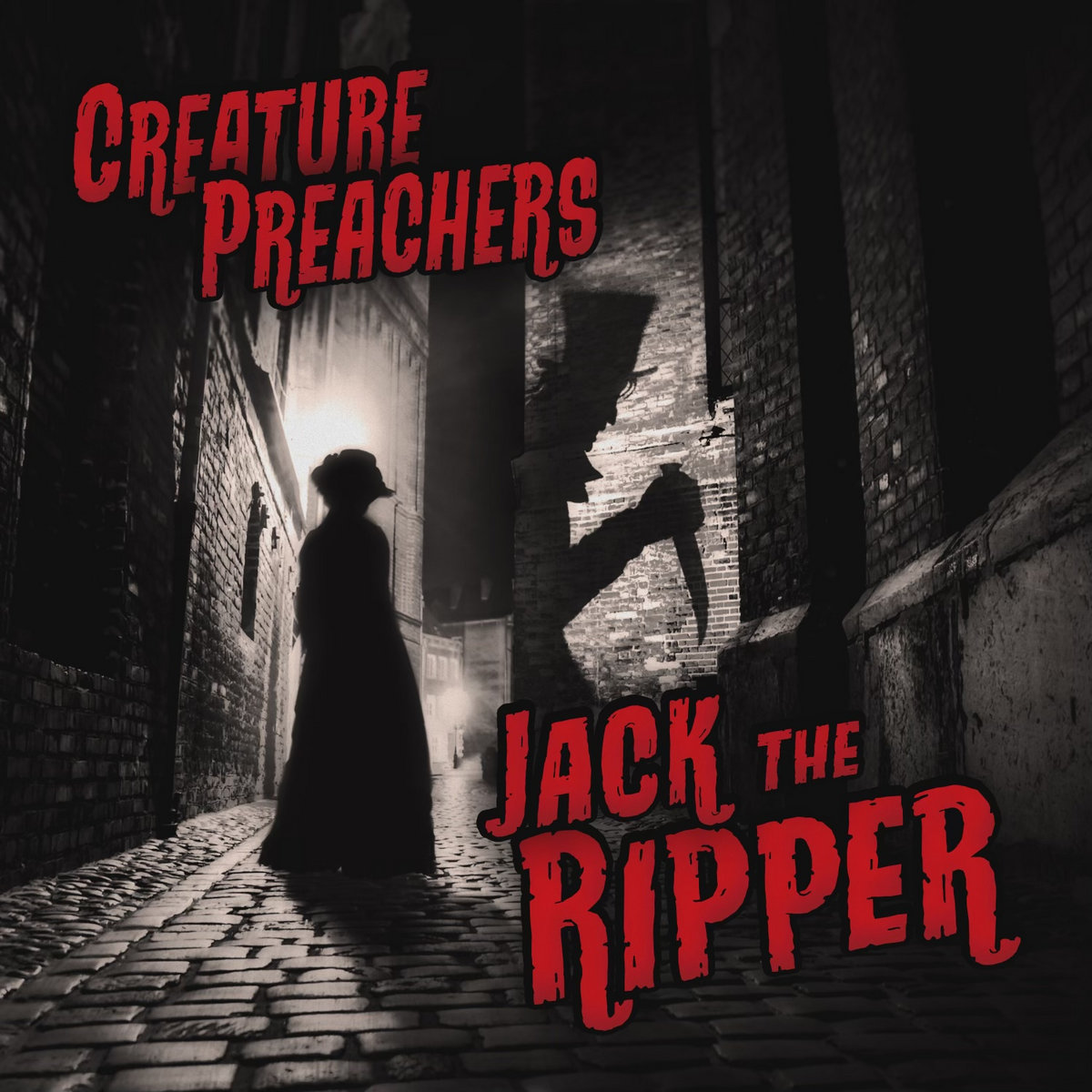 Jack The Ripper | The Creature Preachers