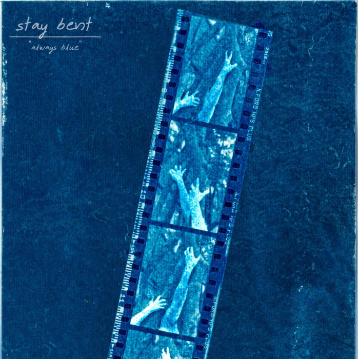 Always Blue | Stay Bent