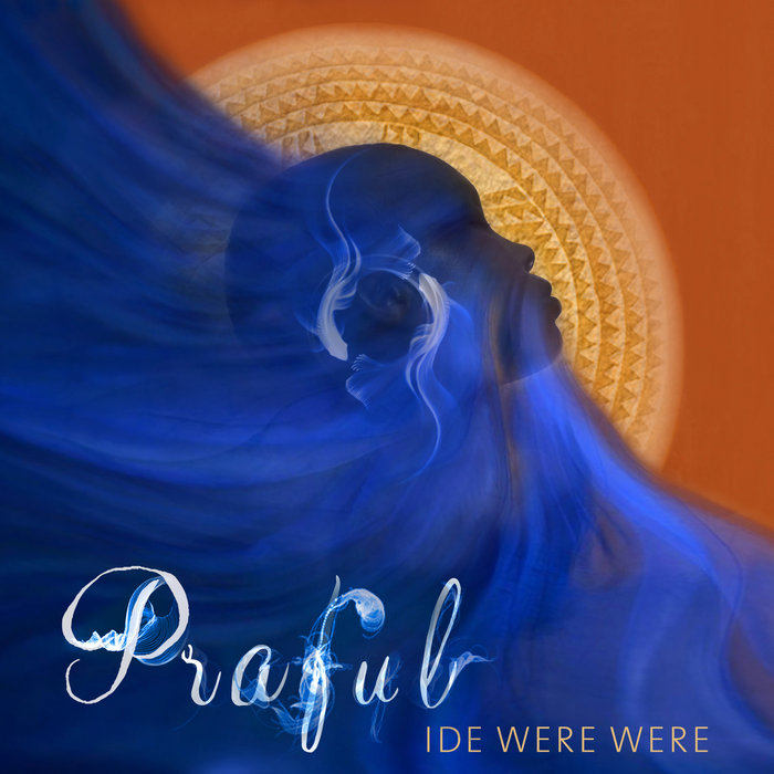 Ide Were Were | Praful