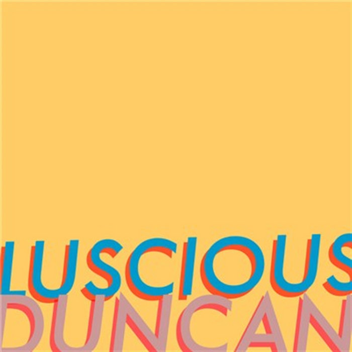 Walter Paisley | Luscious Duncan