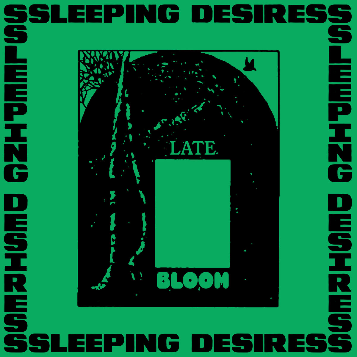 Late Bloom EP | Ssleeping Desiress | Ssleeping DesiresS