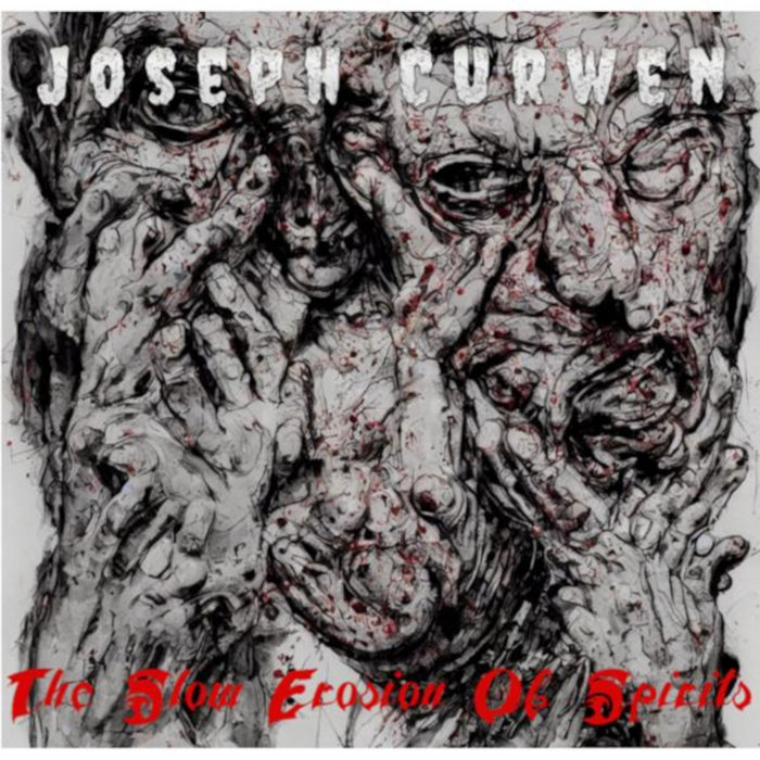 The Slow Erosion Of Spirits | Joseph Curwen