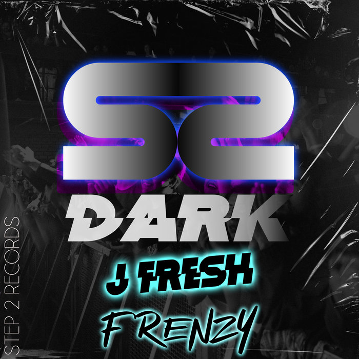 J-Fresh - Frenzy | Step 2