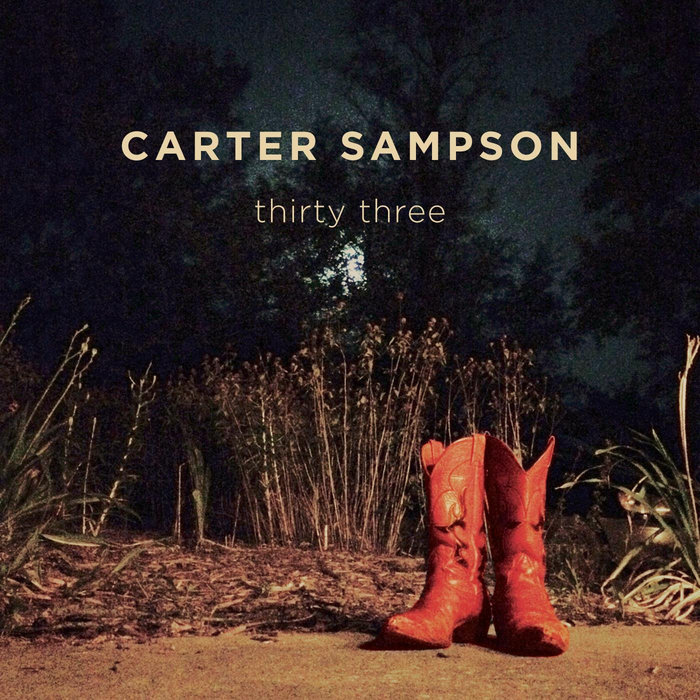 thirty three | Carter Sampson