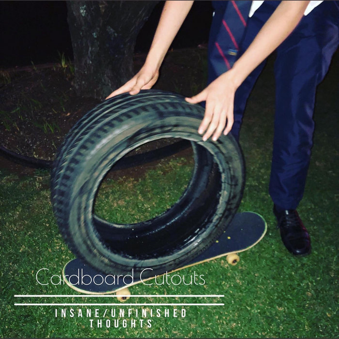 Insane/Unfinished Thoughts | Cardboard Cutouts