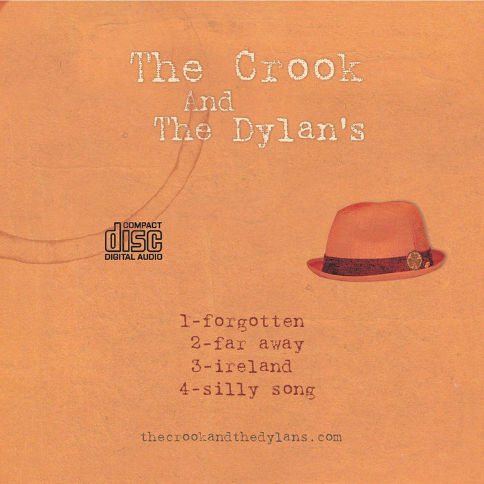 The Crook & The Dylan's (EP) | The Crook & The Dylan's