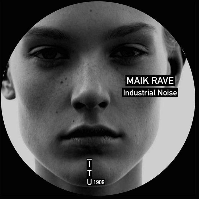 Industrial Noise | Maik Rave | Industrial Techno United