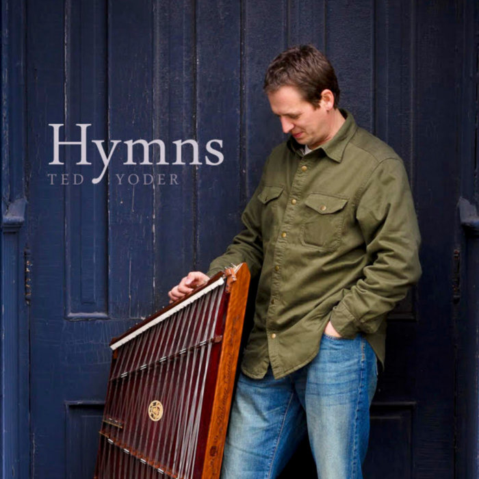 Hymns | Ted Yoder