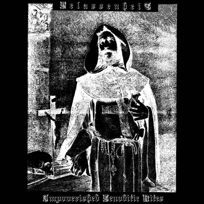 Impoverished Cenobitic Rites | Gelassenheit