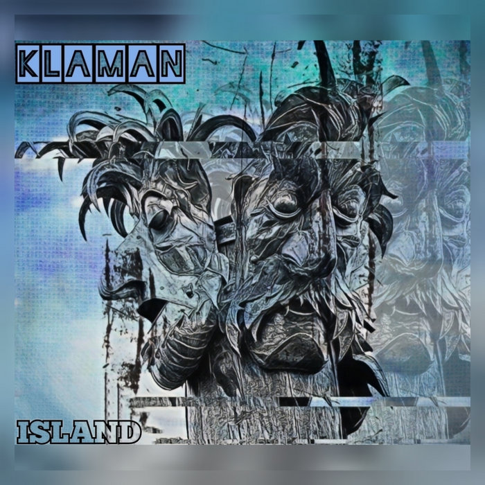 "Island" | Klaman