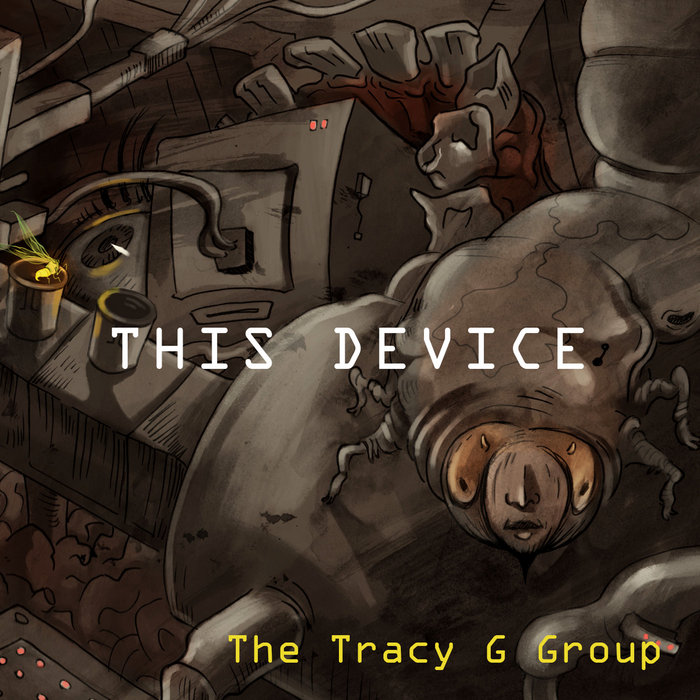 This Device | The Tracy G Group | Tracy G