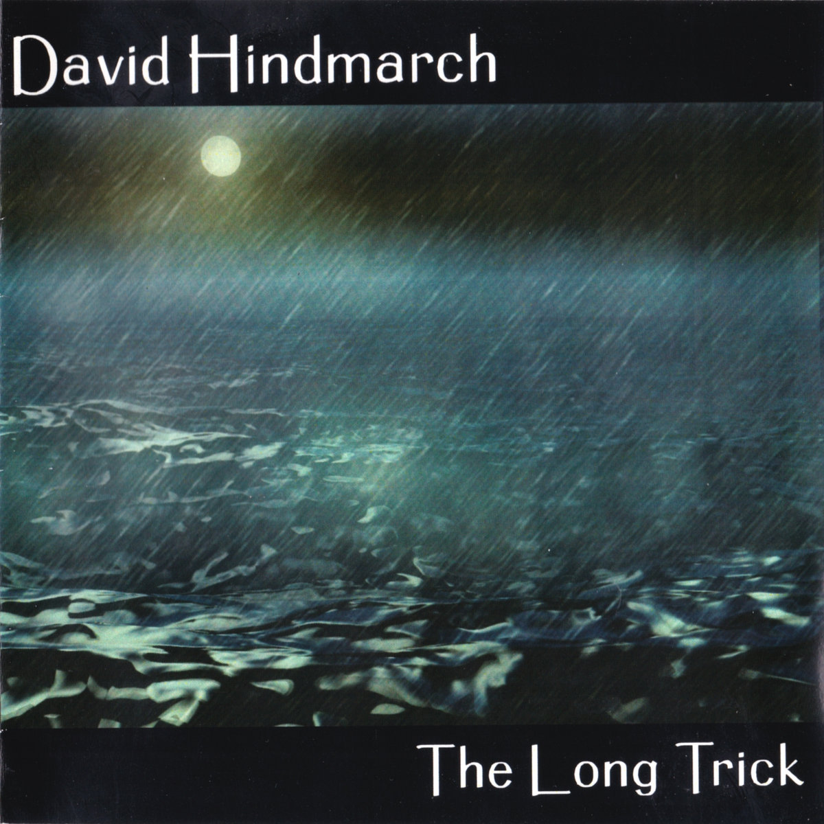The Long Trick | David Hindmarch | Auricle Music