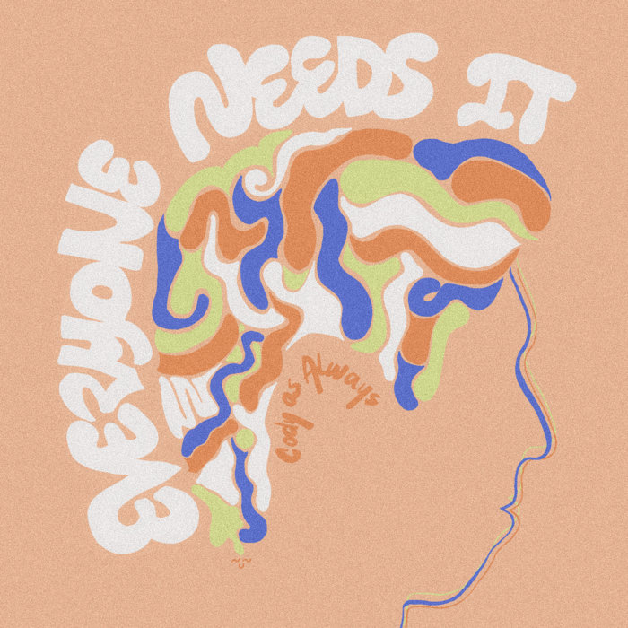 Everyone Needs It | Cody as Always