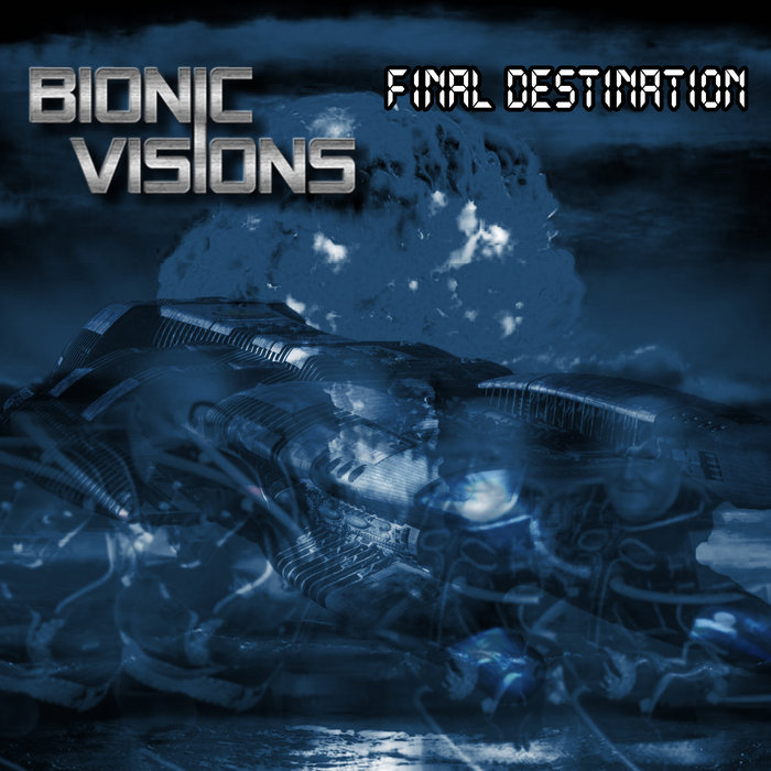 Final destination | Bionic VisionS