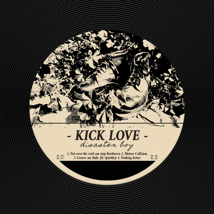 Kick Love | Disaster Boy | Røttus Rekords