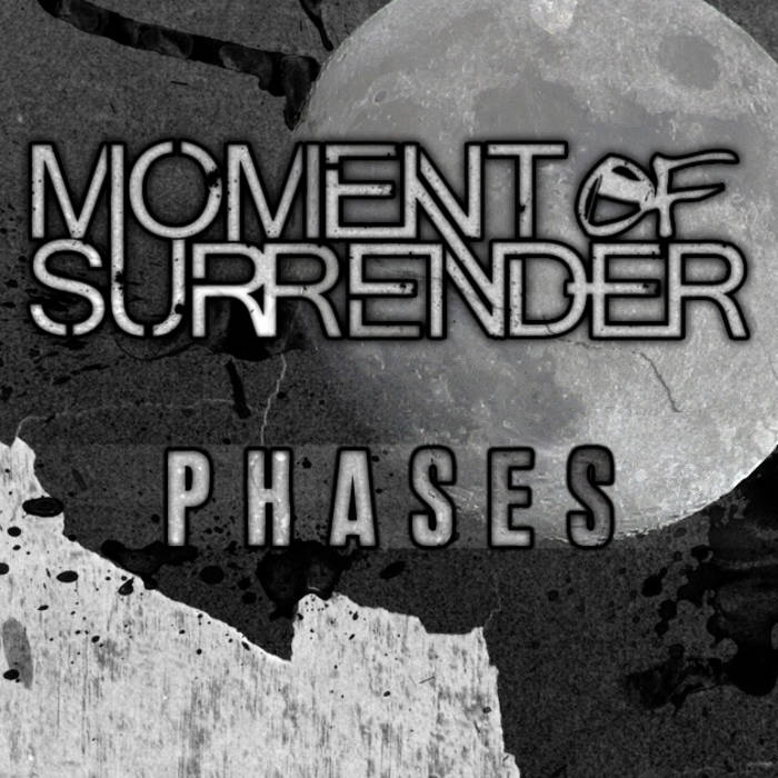 Phases EP | Moment Of Surrender