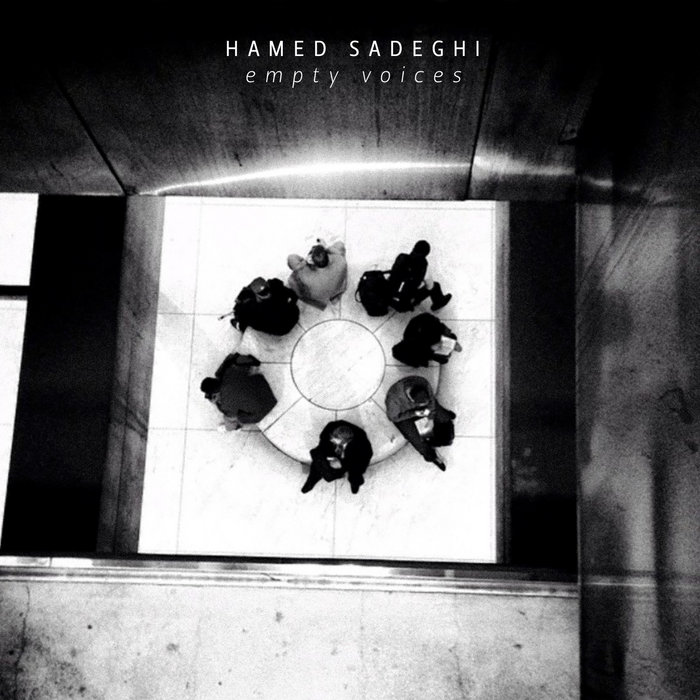 Empty Voices | Hamed Sadeghi