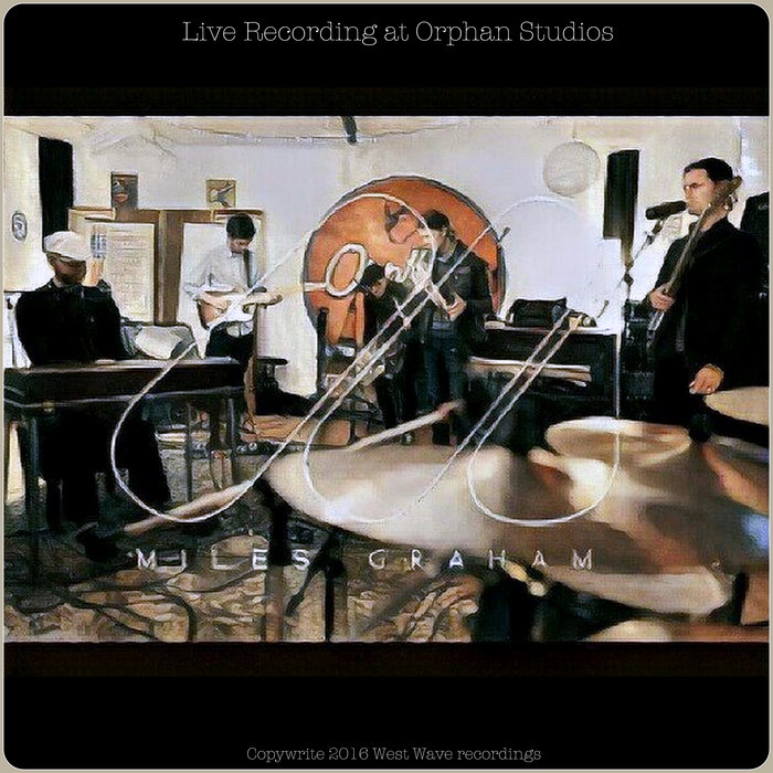 Miles Graham Live Recording at Orphan Studios | Miles Graham
