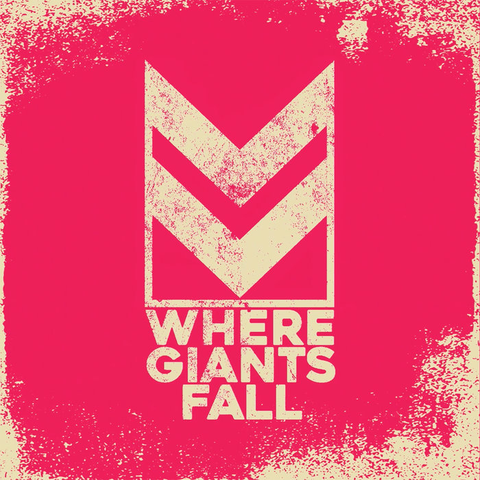 Where Giants Fall | Where Giants Fall