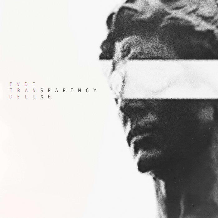 Transparency Deluxe. | Fvde