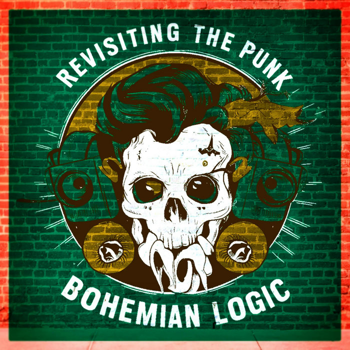 Revisiting The Punk | Bohemian Logic