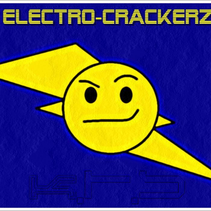 Electro-Crackerz | Kaylon T. Sherman (Ritz190)