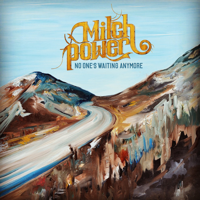 No One's Waiting Anymore | Mitch Power