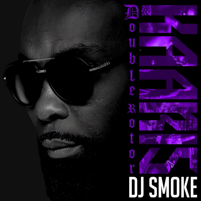 Double Rotor | DJ Smoke