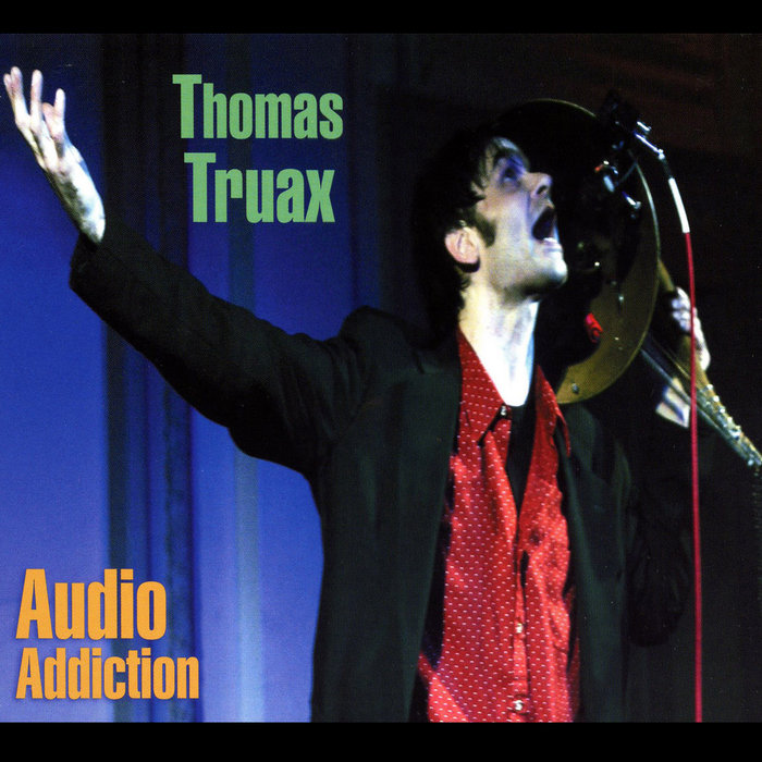Audio Addiction | Thomas Truax