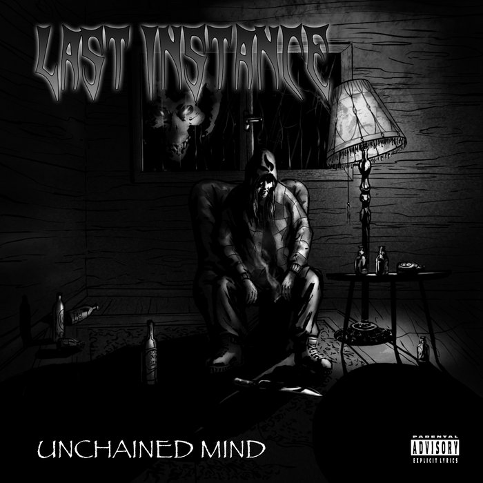 Unchained Mind | Last Instance