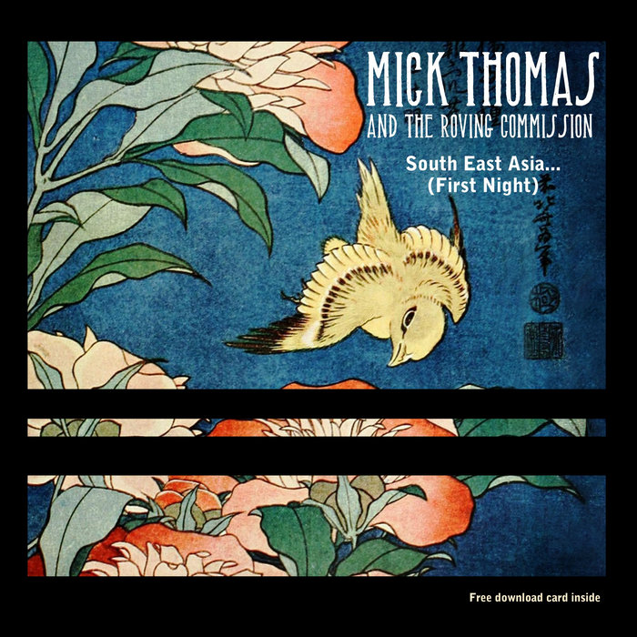 South East Asia (single w/bonus tracks) | Mick Thomas and the Roving ...