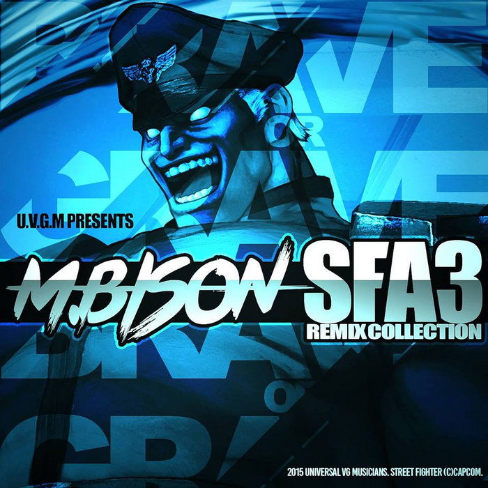 M.BISON SFA3 Remix Collection | UniversalVGMusicians