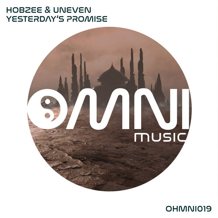 Yesterday's Promise | Hobzee & Uneven | Omni Music