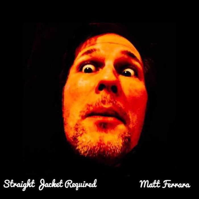 Straight Jacket Required (RPM 2017) | Matt Ferrara