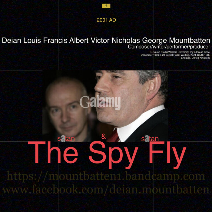 Galamy Satan & Satan The Spy Fly | Deian Louis Francis Albert Victor ...