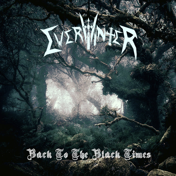 Back To The Black Times | EverWinter