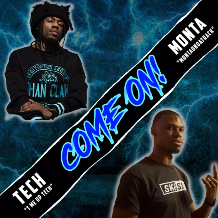 Come On (feat. DJ TechTrix) | DJ Monta